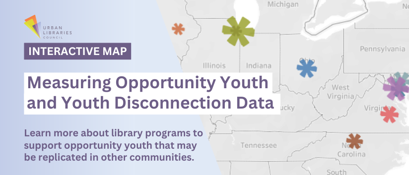 Interactive Map: Libraries and Opportunity Youth